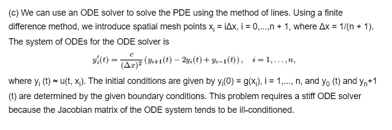 c we can use an ode solver to solve the pde using the method of lines ...