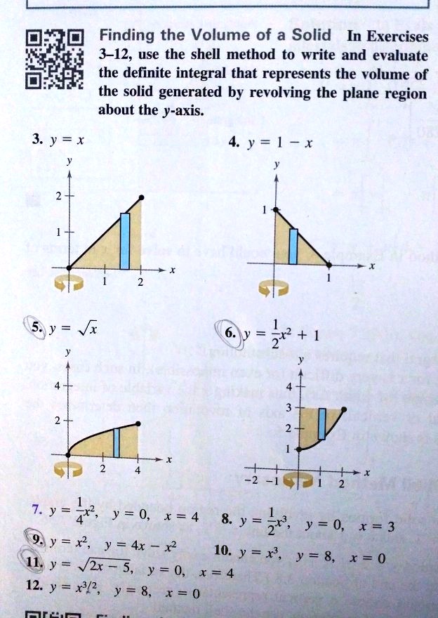 SOLVED: Finding the Volume of a Solid In Exercises 3-12, use the shell method to write and ...
