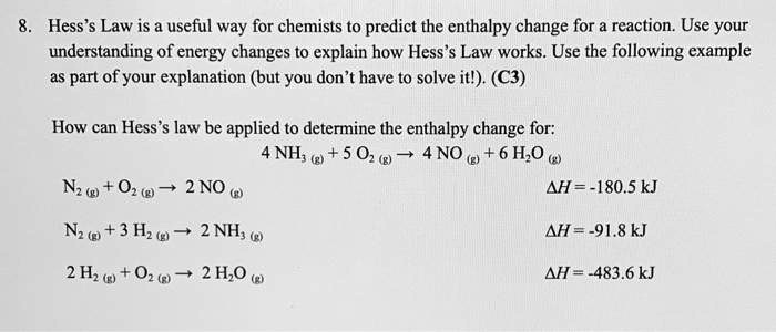 hesss law is a useful way for chemists to predict the enthalpy change for a reaction use your ...