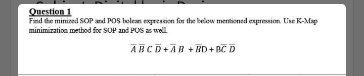 Solved Question 1 Find The Minimized Sop And Pos Boolean Expression 5629