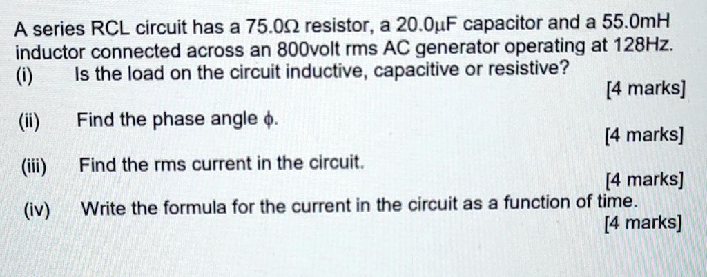 SOLVED: A series RLC circuit has a 75.0 Î© resistor, a 20.0 Î¼F capacitor, and a 55.0 mH ...
