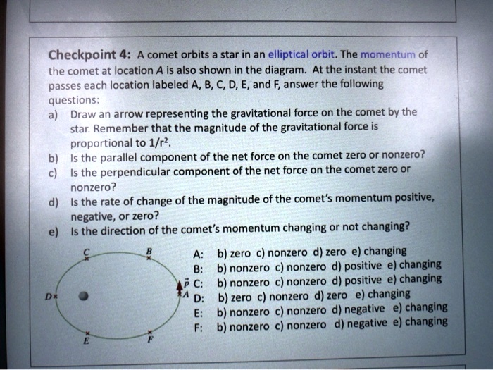 checkpoint 4 a comet orbits a star in an elliptical orbitthe momentum ...