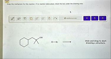 draw the mechanism for this reaction if no reaction takes place check ...
