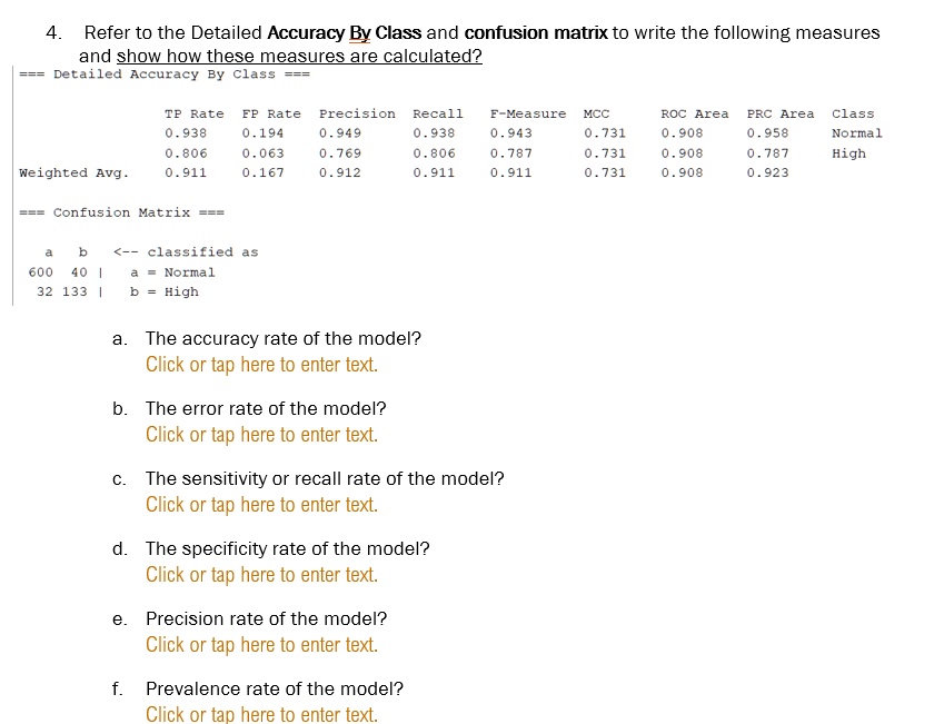 SOLVED: Text: AI data mining 4. Refer to the Detailed Accuracy By Class ...