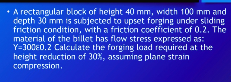 A rectangular block of height 40 mm, width 100 mm and depth 30 mm is ...