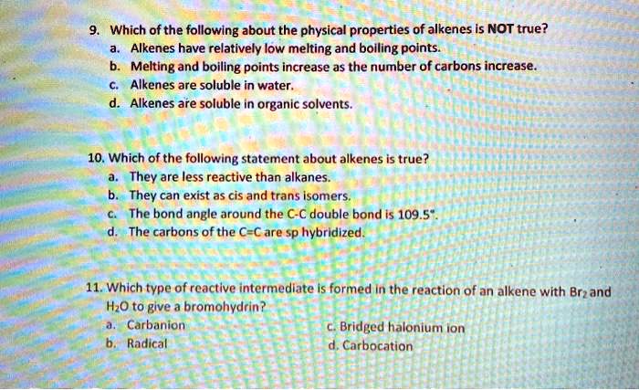 SOLVED: Which of the following about the physical properties of alkenes ...