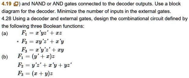 SOLVED: 4.19 and NAND or AND gates connected to the decoder outputs ...