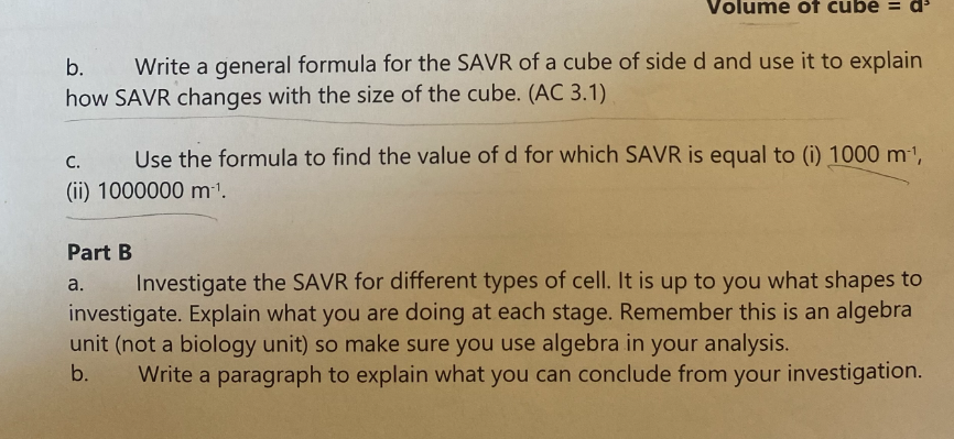 b. Write a general formula for the SAVR of a cube of side d and use it ...