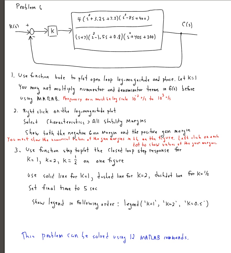 SOLVED: Use function bode to plot open loop log-magnitude and phase. Let k=1 You may not ...