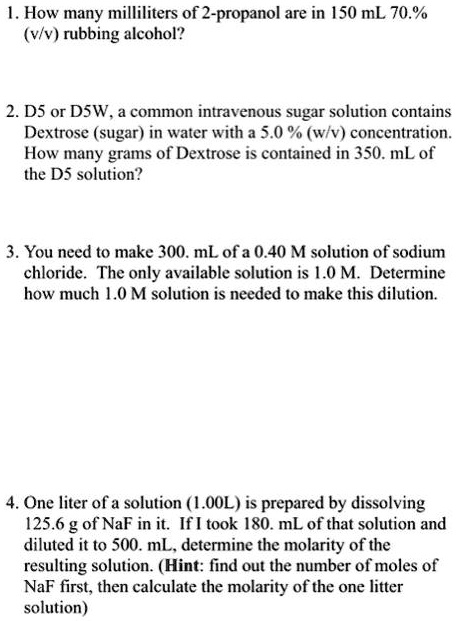 1 how many milliliters of 2 propanol are in 150 ml 70 vlv rubbing alcohol 2 ds or dsw a common ...