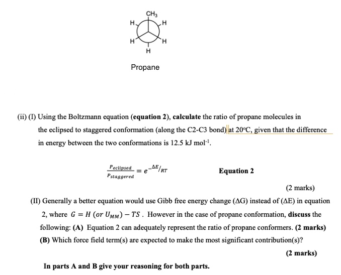CH3 H H H H H Propane (ii) (1) Using the Boltzmann equation (equation 2 ...