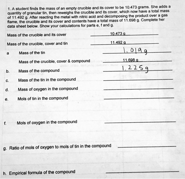 SOLVED:A student finds the mass of an empty crucible and its cover to ...