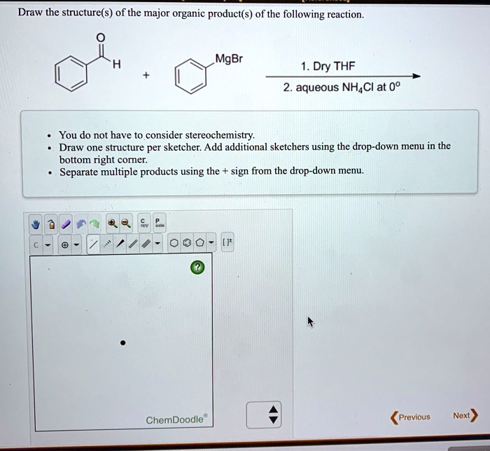 SOLVED: Draw the structure(s) of the major organic product(s) of the ...