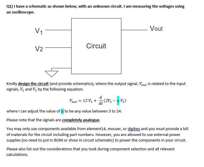 SOLVED: Q1) I have a schematic as shown below, with an unknown circuit. I am measuring the ...