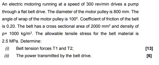 SOLVED: Through a flat belt drive. The diameter of the motor pulley is ...
