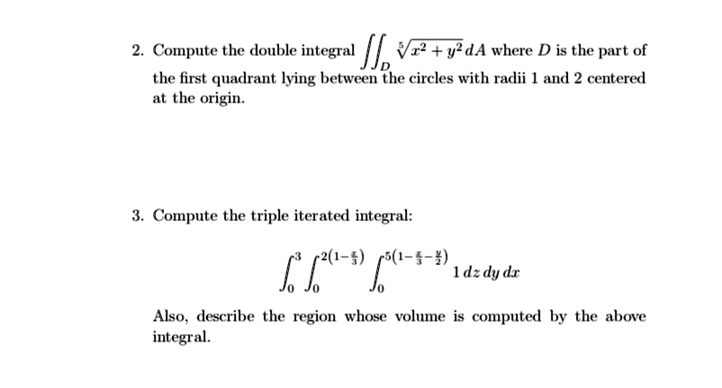 SOLVED:Compute the double integral Vz? +ydA where D is the part of the ...