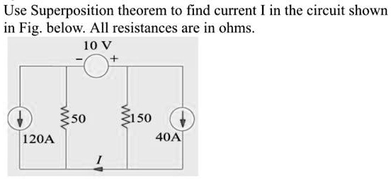 use superposition theorem to find current i in the circuit shown in figbelowall resistances are ...