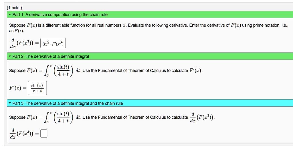 (1 point) ? Part 1: A derivative computation using the chain rule Suppose F(x) is a ...