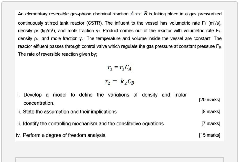 SOLVED: An elementary reversible gas-phase chemical reaction A â†’ B is ...