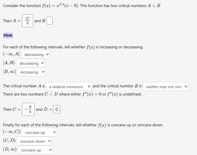SOLVED: Consider the function f(x)=x^3 / 5(x-9). This function has two ...