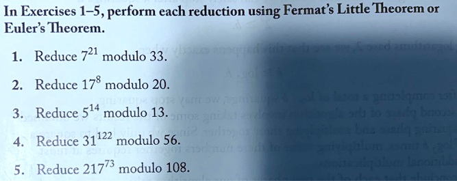 SOLVED: In Exercises 1-5, perform each reduction using Fermats Little ...
