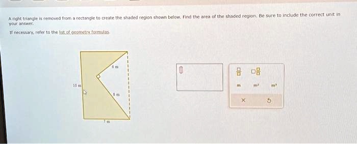 A right triangle is removed from a rectangle to create the shaded ...