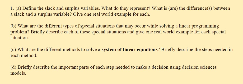 Solved 1 A Define The Slack And Suplus Variables What Do They Represent What Is Are The