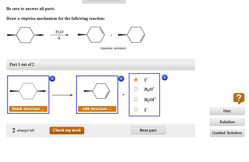Be sure to answer all parts. Draw a stepwise mechanism for the following reaction: H2O Δ ...