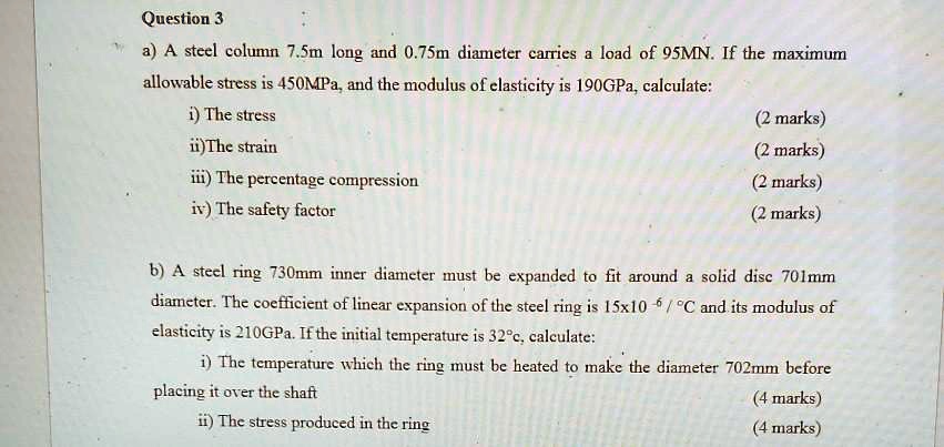 SOLVED: Question 3a: A steel column 7.5m long and 0.75m in diameter ...