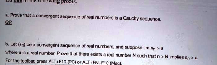 SOLVED:Lac [010w1ng PTOOIS _ a Prove that a convergent sequence of real numbers is a Cauchy 9r ...