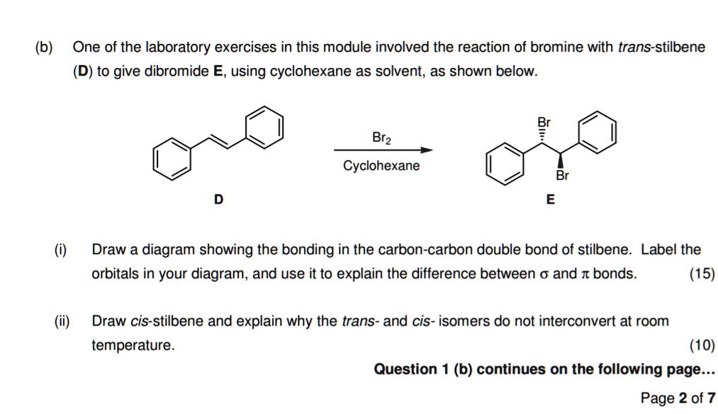 b one of the laboratory exercises in this module involved the reaction of bromine with trans ...