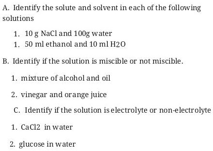 a identify the solute and solvent in each ofthe following solutions 10 g nacl and 100g water 50 ...