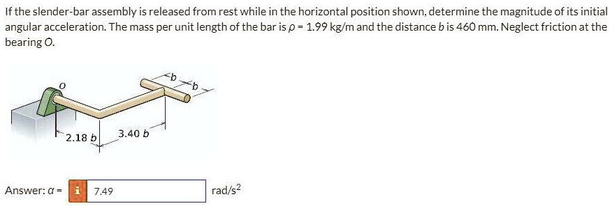 SOLVED: If the slender-bar assembly is released from rest while in the horizontal position shown ...