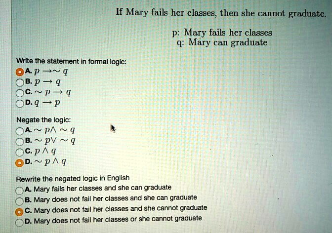 SOLVED: Mary fails her classes; then she cannot graduate p: Mary fails ...