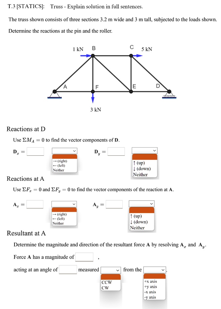 SOLVED: T.3 [STATICS]:Truss - Explain solution in full sentences The ...