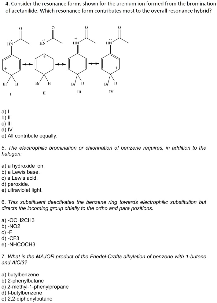 SOLVED: 4. Consider the resonance forms shown for the arenium ion ...
