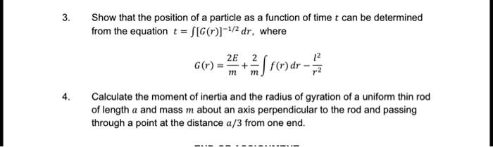 SOLVED: Show that the position of a particle as a function of time t ...