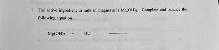 SOLVED: The active ingredient in milk of magnesia is Mg(OH)2. Complete ...