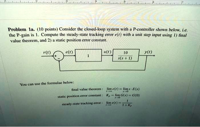 Problem 1a. (10 points) Consider the closed-loop system with a P ...