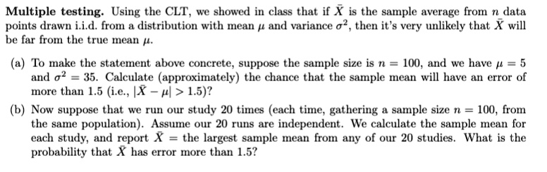 multiple testing using the clt we showed in class that if x is the ...