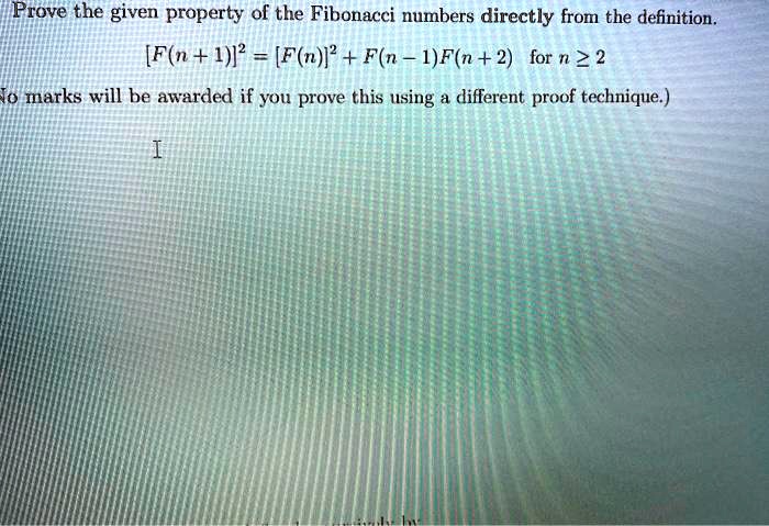 Prove the given property of the Fibonacci numbers directly from the definition. [F(n+1)]^2 = [F ...