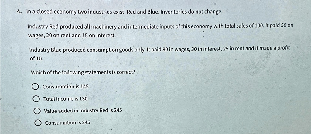 4. In a closed economy two industries exist: Red and Blue. Inventories ...