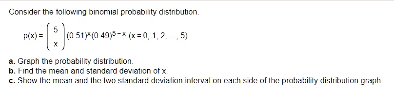 SOLVED: Consider the following binomial probability distribution. p(x ...