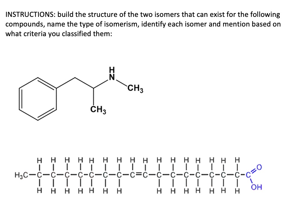 Instructions Build The Structure Of The Two Isomers That Can Exist For