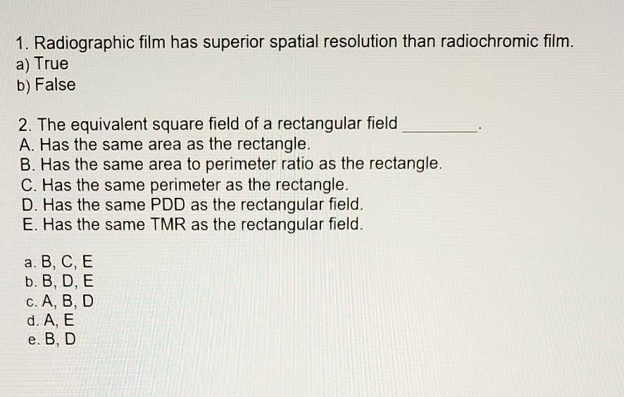 SOLVED: Radiographic film has superior spatial resolution than ...