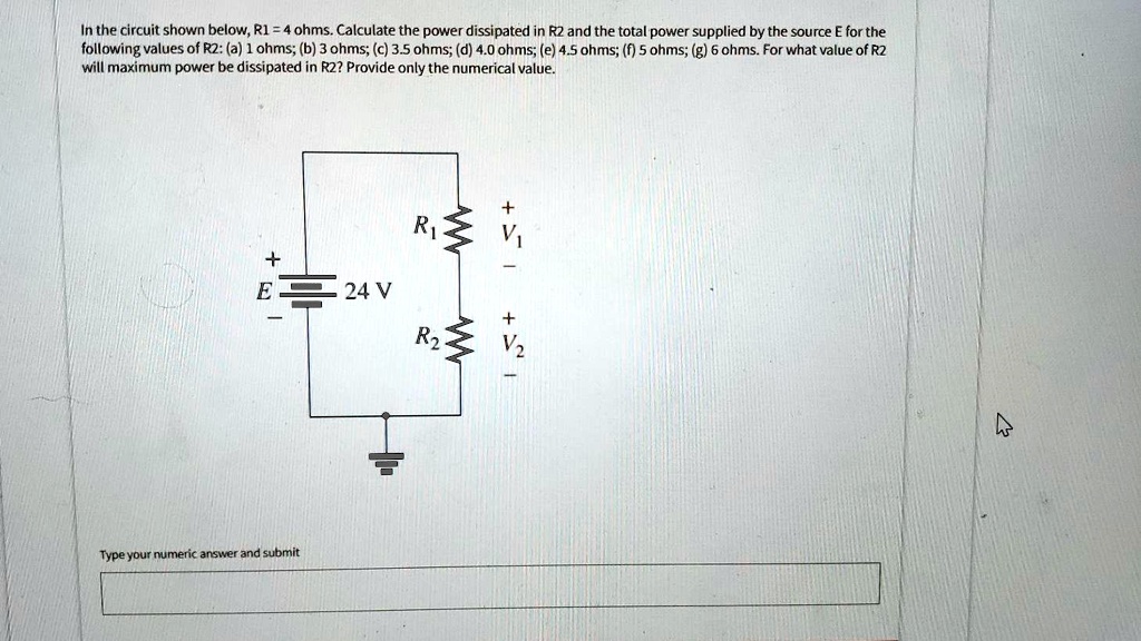 SOLVED: In the circuit shown below, R1 = 4 ohms. Calculate the power dissipated in R2 and the ...