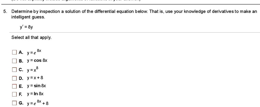 determine by inspection a solution of the differential equation below ...