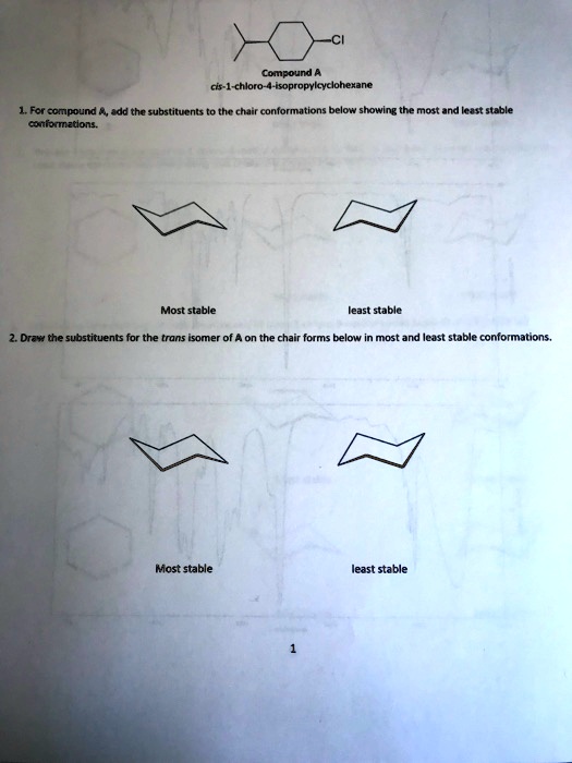 SOLVED:Compound cis-1-chloro 4-isopropvkyclohexane Fercompound add the substitucnts to thc chair ...