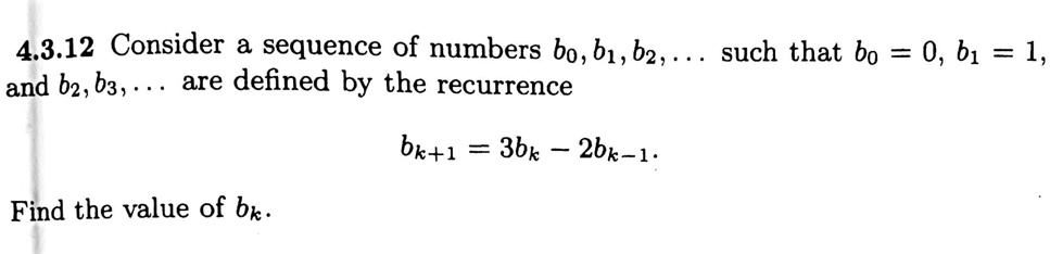 SOLVED: 4.3.12 Consider sequence of numbers bo, b1, b2 and b2,b3 , are ...