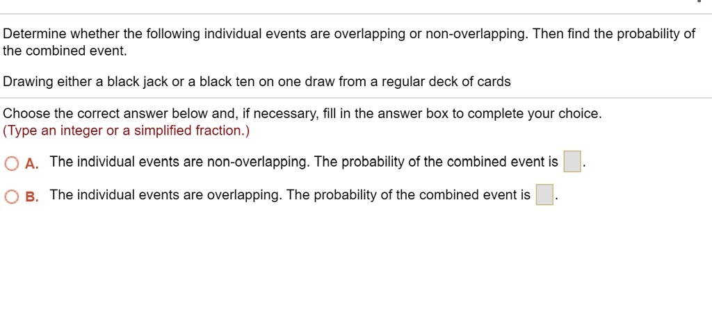 SOLVED: Determine whether the following individual events are ...